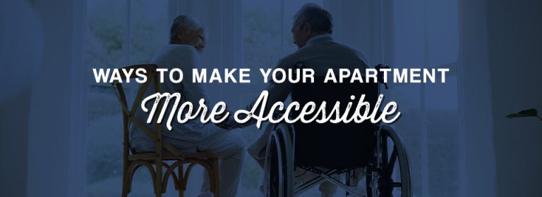 How to Make Your Apartment More Accessible | Triple Crown